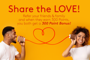 Earn a 300 Point Bonus with your June Referrals!
