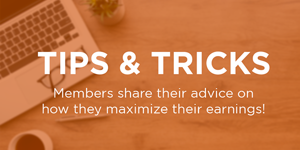 Tuesday Tips: Earning Tricks from our Members