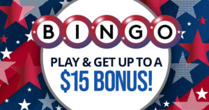 Welcome Summer with a $15 BINGO Bonus!